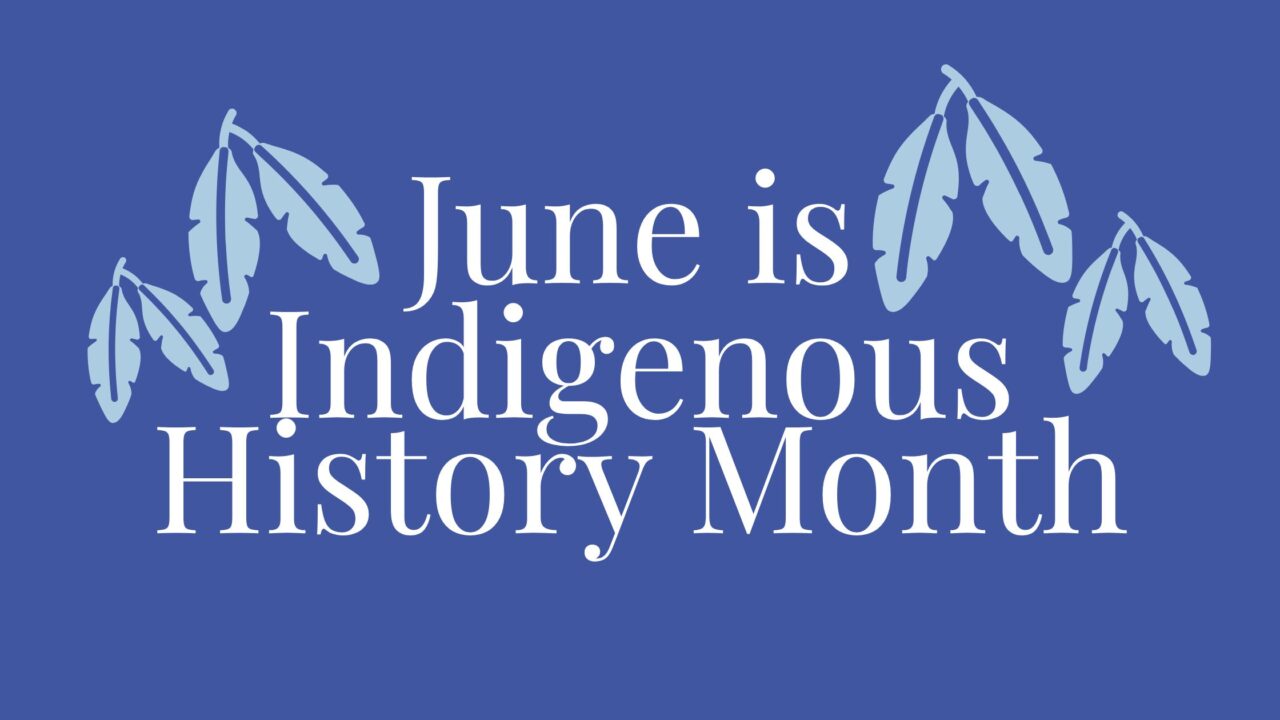 June is Indigenous History Month | BC History of Nursing Society